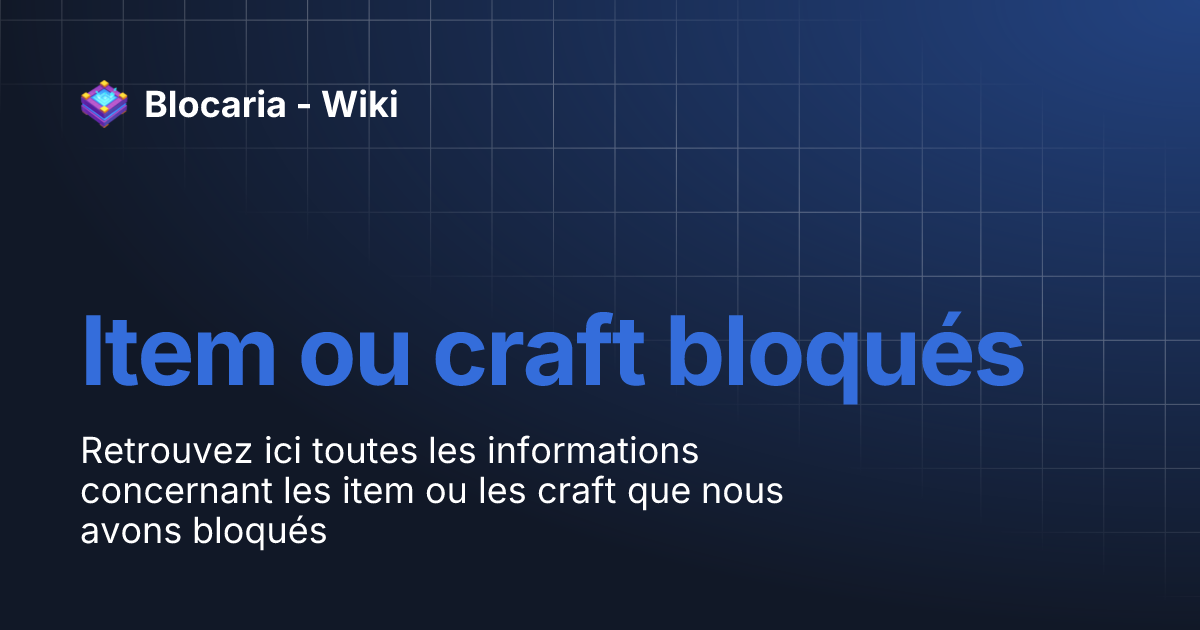 Item ou craft bloqués | Blocaria - Wiki